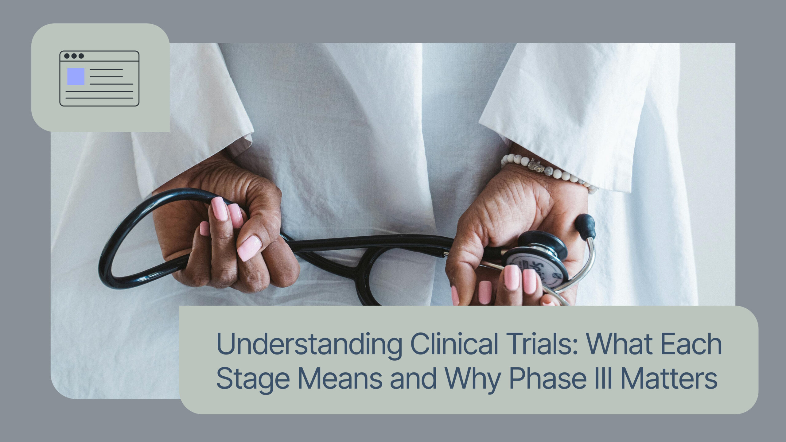 Understanding Clinical Trials: What Each Stage Means and Why Phase III ...